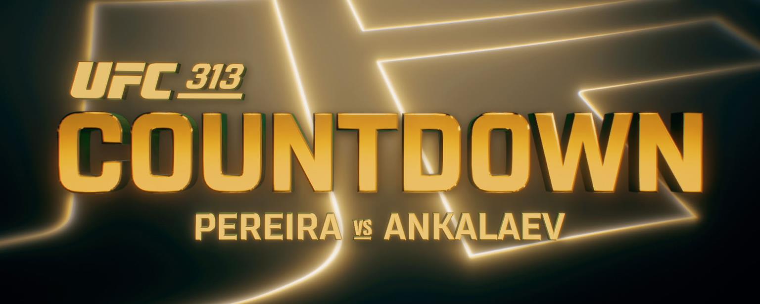 Watch Countdown UFC 313 Online | STARZ ON