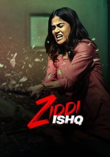 Watch Ziddi Ishq Online | STARZPLAY