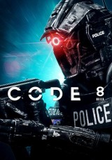 Watch Code 8 Online | STARZPLAY