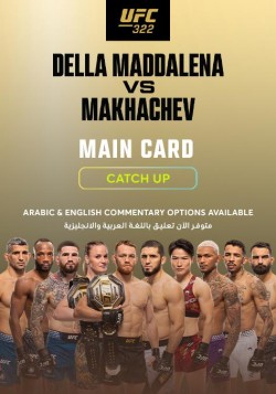 Watch UFC 322 - Della Maddalena vs Makhachev - Main Card Online | STARZPLAY
