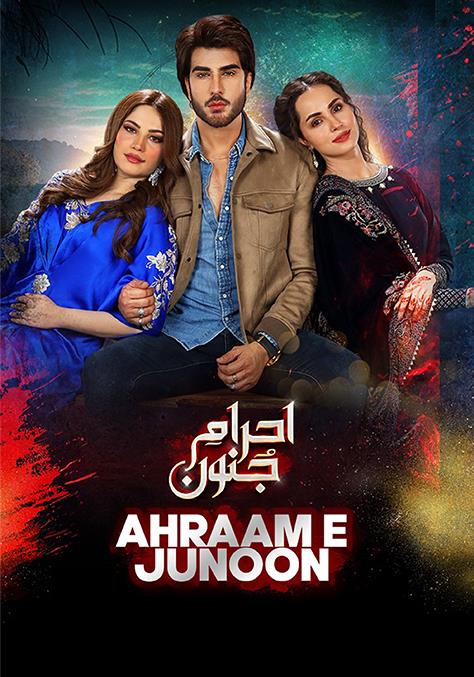 Watch Ahraam e Junoon season 1 For Free | STARZPLAY