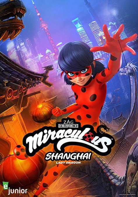 Watch Miraculous World Shanghai: The Legend of Ladydragon Online ...
