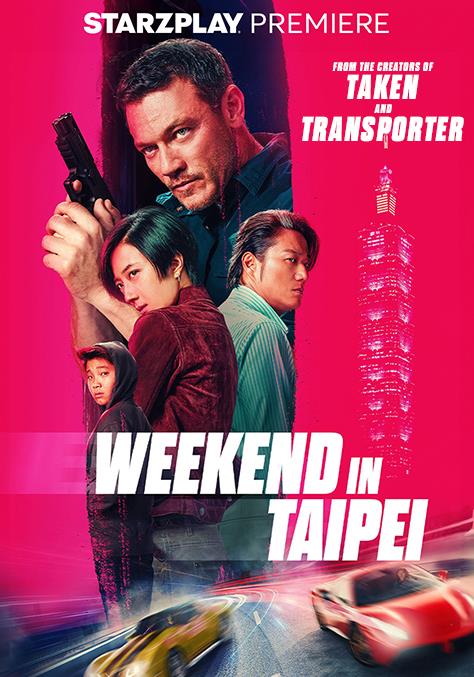 Watch Weekend in Taipei Online | STARZPLAY