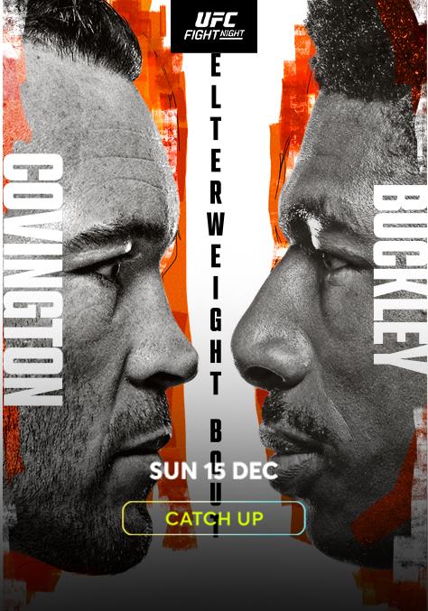 Watch UFC FN 176 - Covington vs Buckley Online | STARZ ON